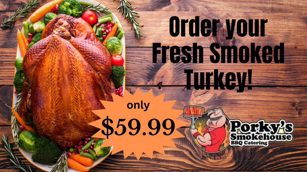 Fresh Smoked Turkeys! - Farmers Fresh Market